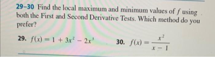 Solved 29-30 Find the local maximum and minimum values of f | Chegg.com