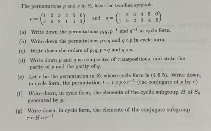 Solved The permutations p and q in S6 have the two-line | Chegg.com