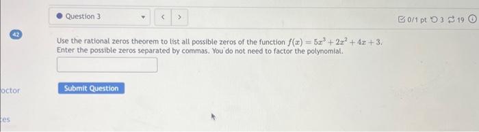 Solved Use the rational zeros theorem to list all possible | Chegg.com