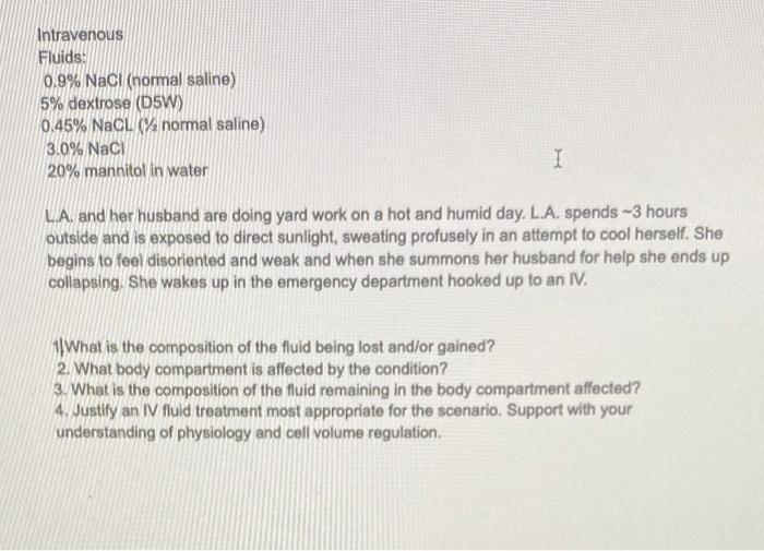 Solved Intravenous Fluids: 0.9%NaCl (normal saline) 5% | Chegg.com
