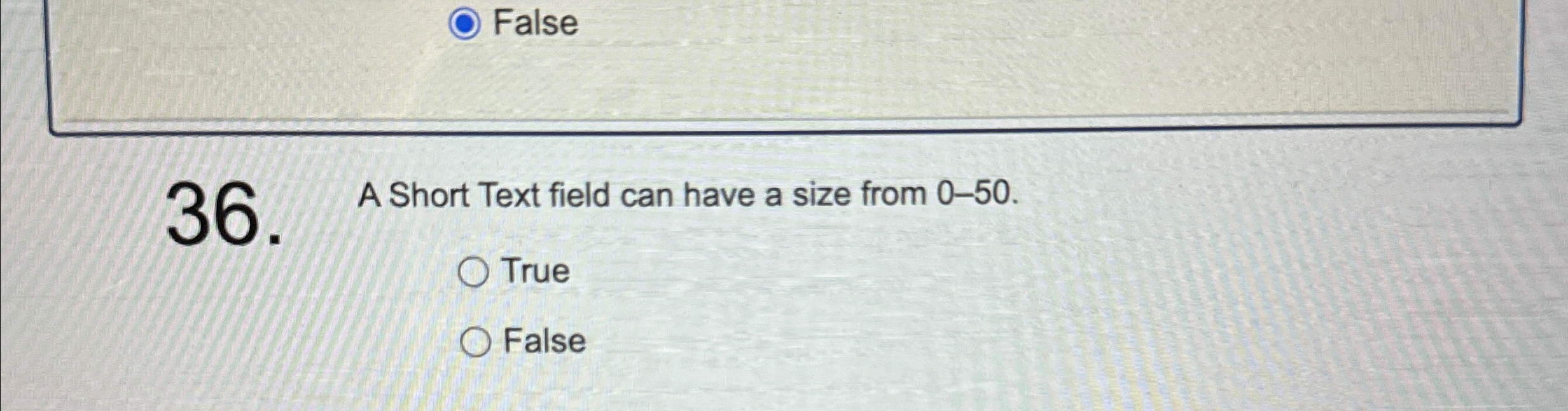 Solved False36.A Short Text field can have a size from | Chegg.com