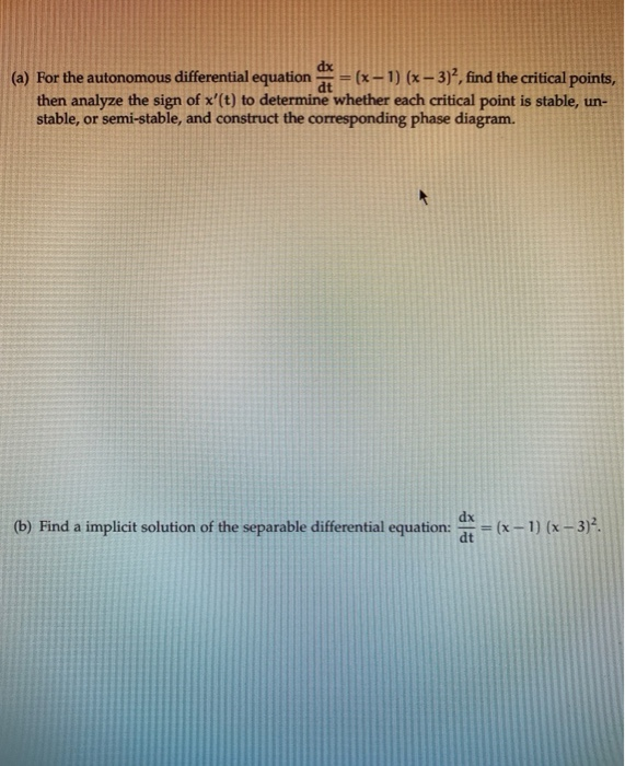 Solved dx (a) For the autonomous differential equation = | Chegg.com