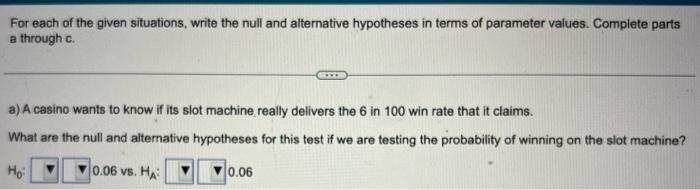 Solved For each of the given situations, write the null and | Chegg.com