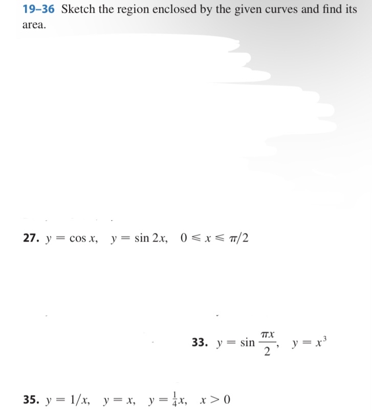 Solved 19-36 ﻿Sketch the region enclosed by the given curves | Chegg.com