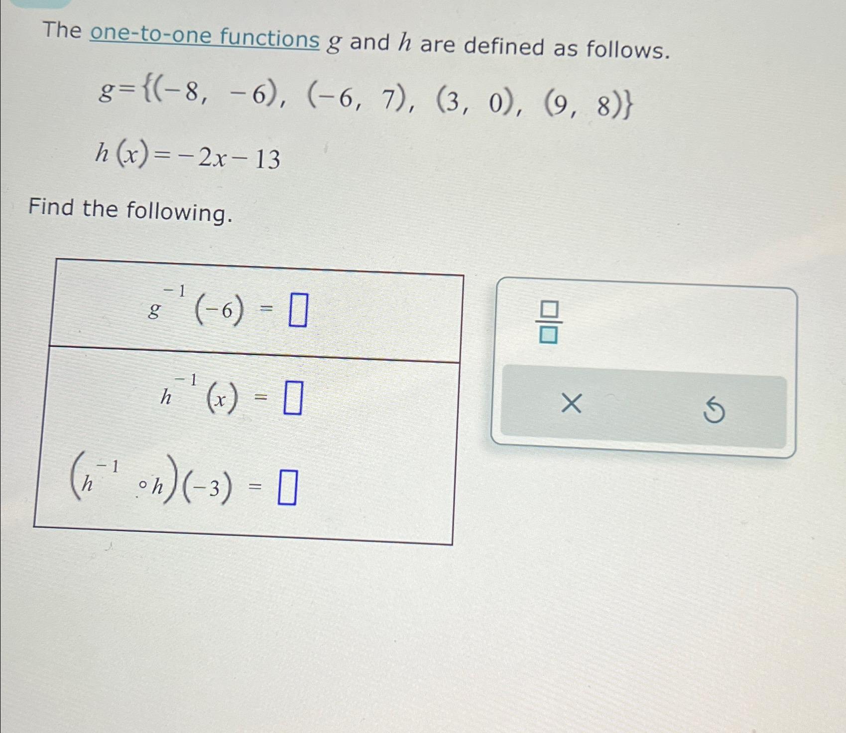 Solved The one-to-one functions g ﻿and h ﻿are defined as | Chegg.com
