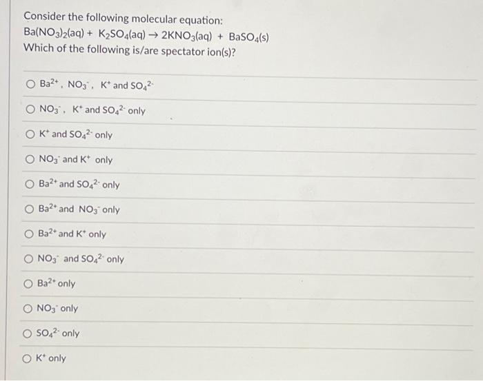 Solved Consider the following molecular equation: | Chegg.com