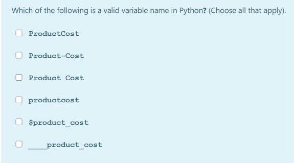 Solved Which of the following is a valid variable name in | Chegg.com
