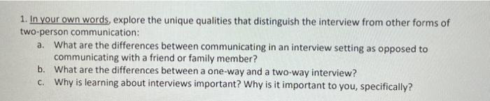 1. In your own words, explore the unique qualities | Chegg.com