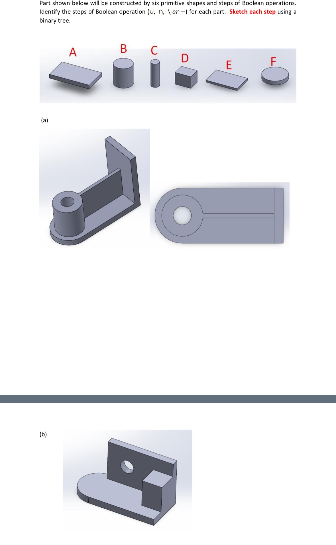 Part shown below will be constructed by six primitive | Chegg.com