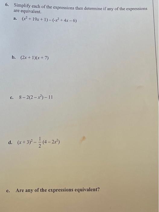 Solved 6. Simplify each of the expressions then determine if | Chegg.com