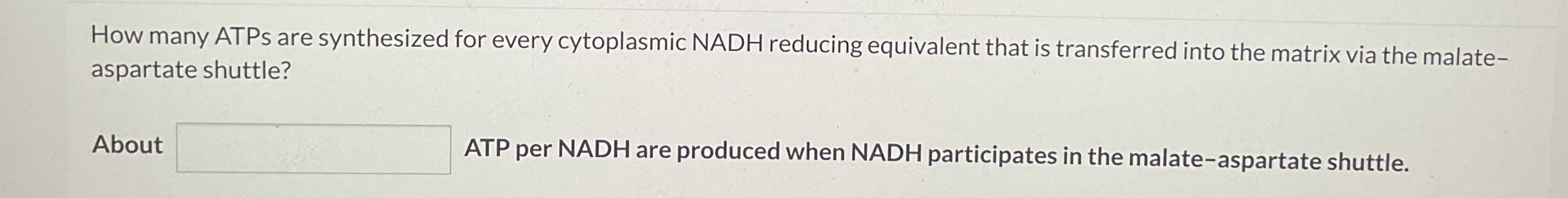 Solved How many ATPs are synthesized for every cytoplasmic | Chegg.com
