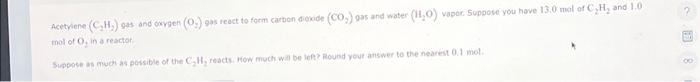 Solved Acetylene (C₂H₂) gas and oxygen (O₂) gas react to | Chegg.com