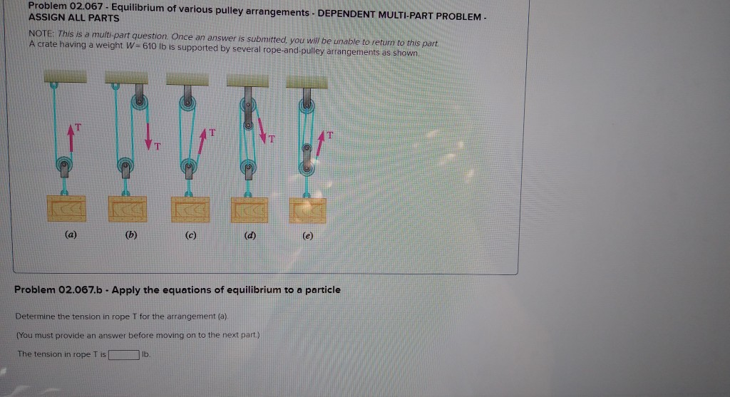 Solved Problem 02.067 - Equilibrium of various pulley | Chegg.com
