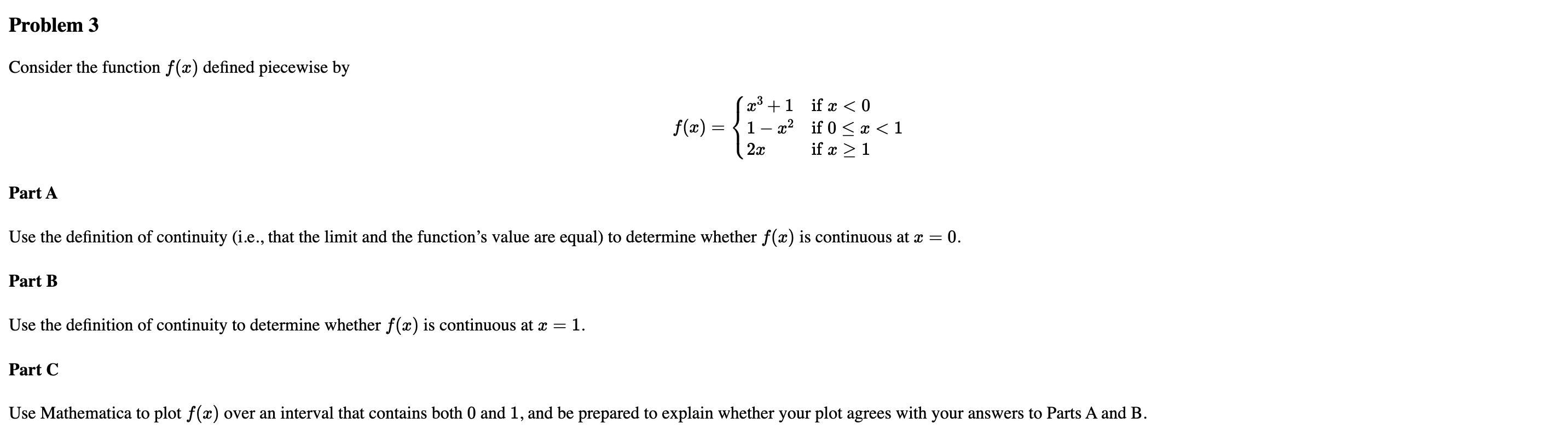 Solved Problem 3Consider the function f(x) ﻿defined | Chegg.com