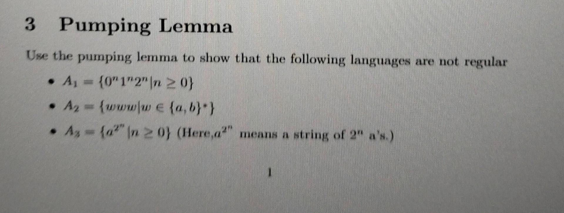 Solved Use the pumping lemma to show that the following | Chegg.com