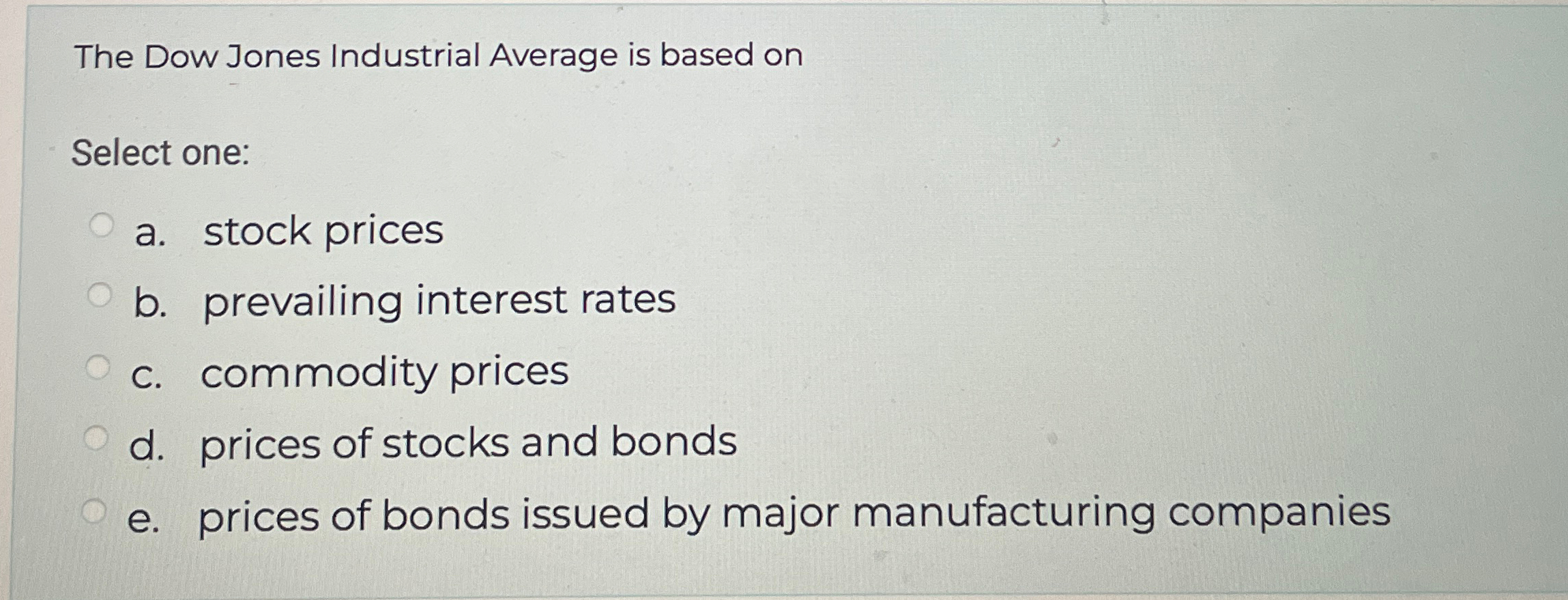 Solved The Dow Jones Industrial Average is based onSelect | Chegg.com