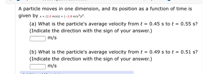 Solved A particle moves in one dimension, and its position | Chegg.com
