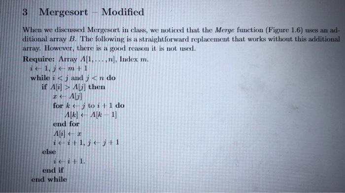 Solved When we discussed Mergesort in class, we noticed that | Chegg.com