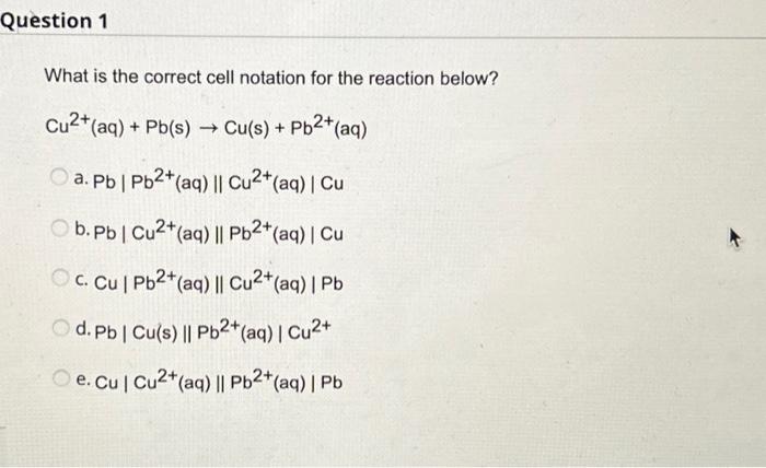Solved Question 1 What is the correct cell notation for the | Chegg.com