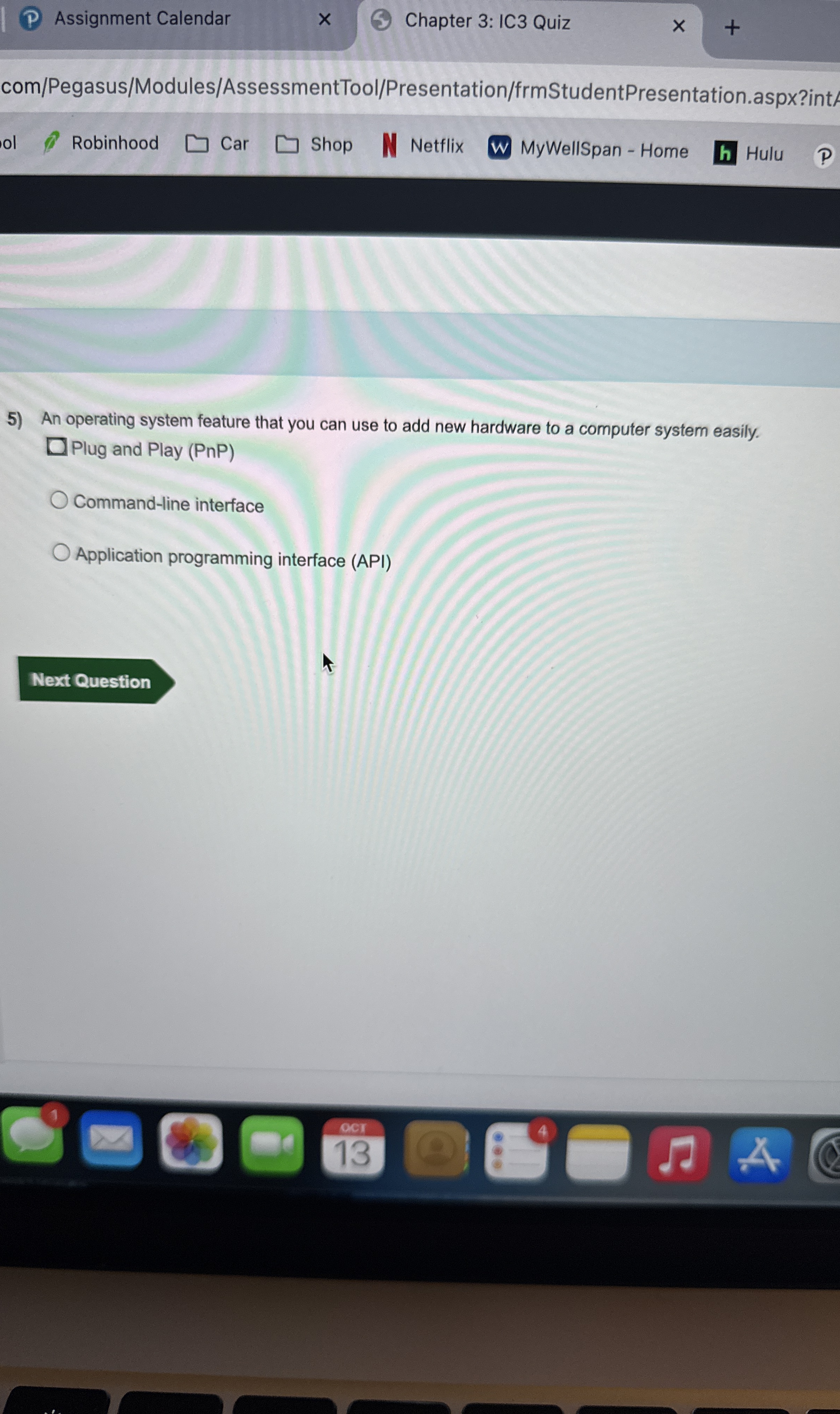 Solved An operating system feature that you can use to add | Chegg.com