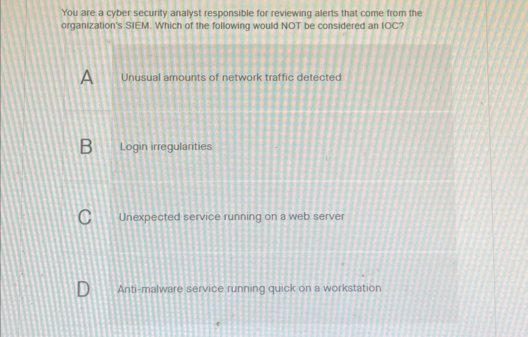 Solved You are a cyber security analyst responsible for | Chegg.com