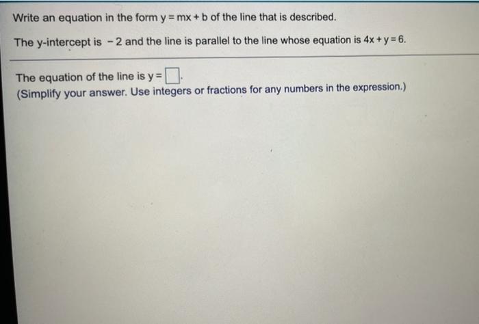 Solved Write an equation in the form y=mx+b of the line that | Chegg.com