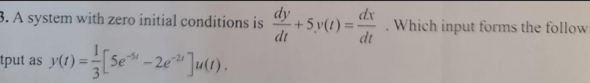 System Theory Which input forms the following A | Chegg.com