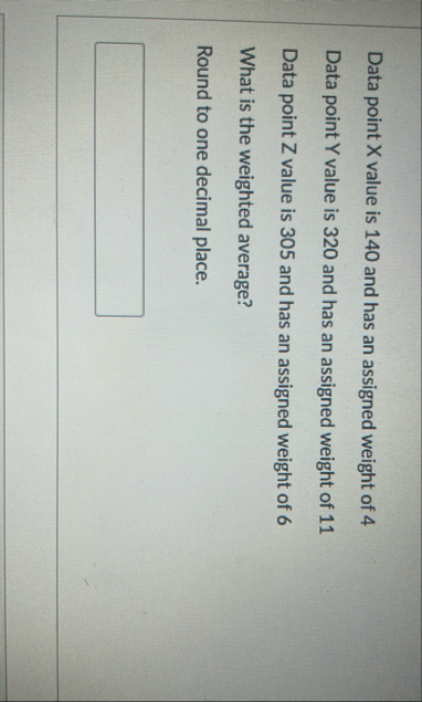 Solved Data point x ﻿value is 140 ﻿and has an assigned | Chegg.com
