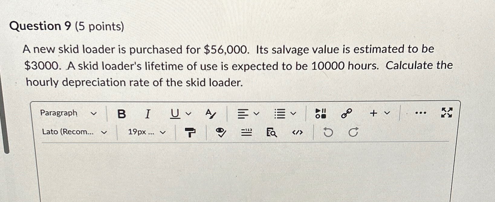 Solved Question 9 ( 5 ﻿points)A new skid loader is purchased | Chegg.com