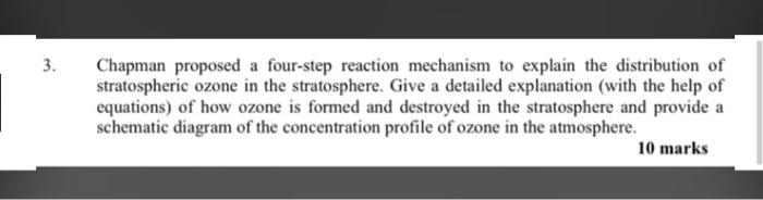 Solved 3. Chapman proposed a four-step reaction mechanism to | Chegg.com