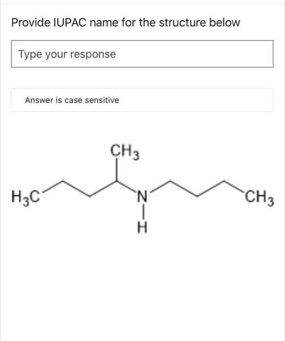 Solved Provide IUPAC name for the structure below | Chegg.com