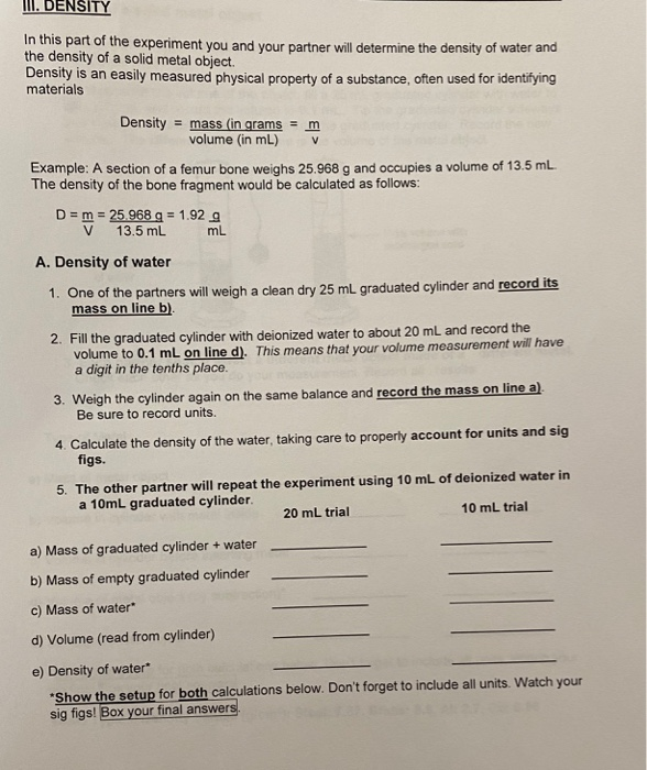 III. DENSITY In this part of the experiment you and | Chegg.com