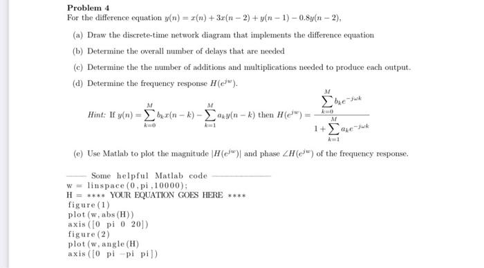 Solved Problem 4 For the difference equation | Chegg.com