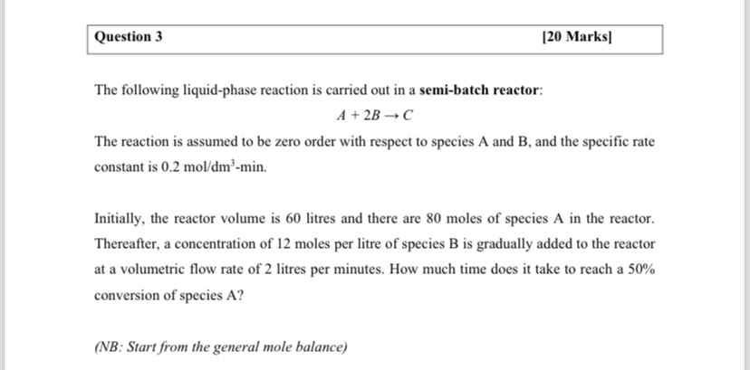 Solved Question 3 20 ﻿marks The Following Liquid Phase 