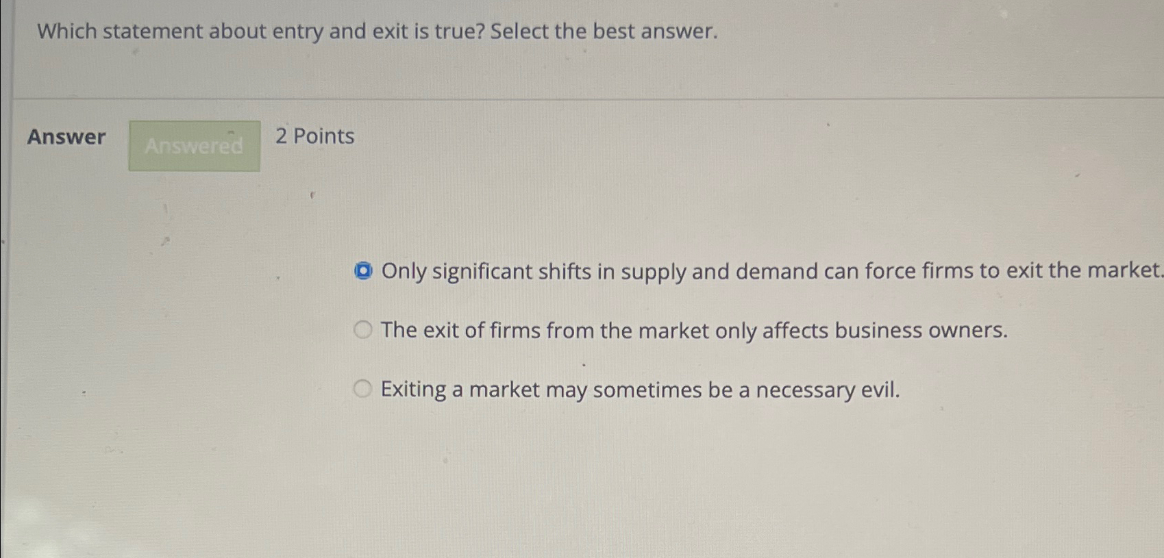 Solved Which statement about entry and exit is true? Select | Chegg.com