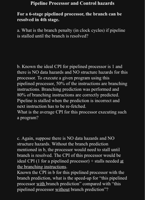 Solved Pipeline Processor and Control hazards For a 6-stage | Chegg.com