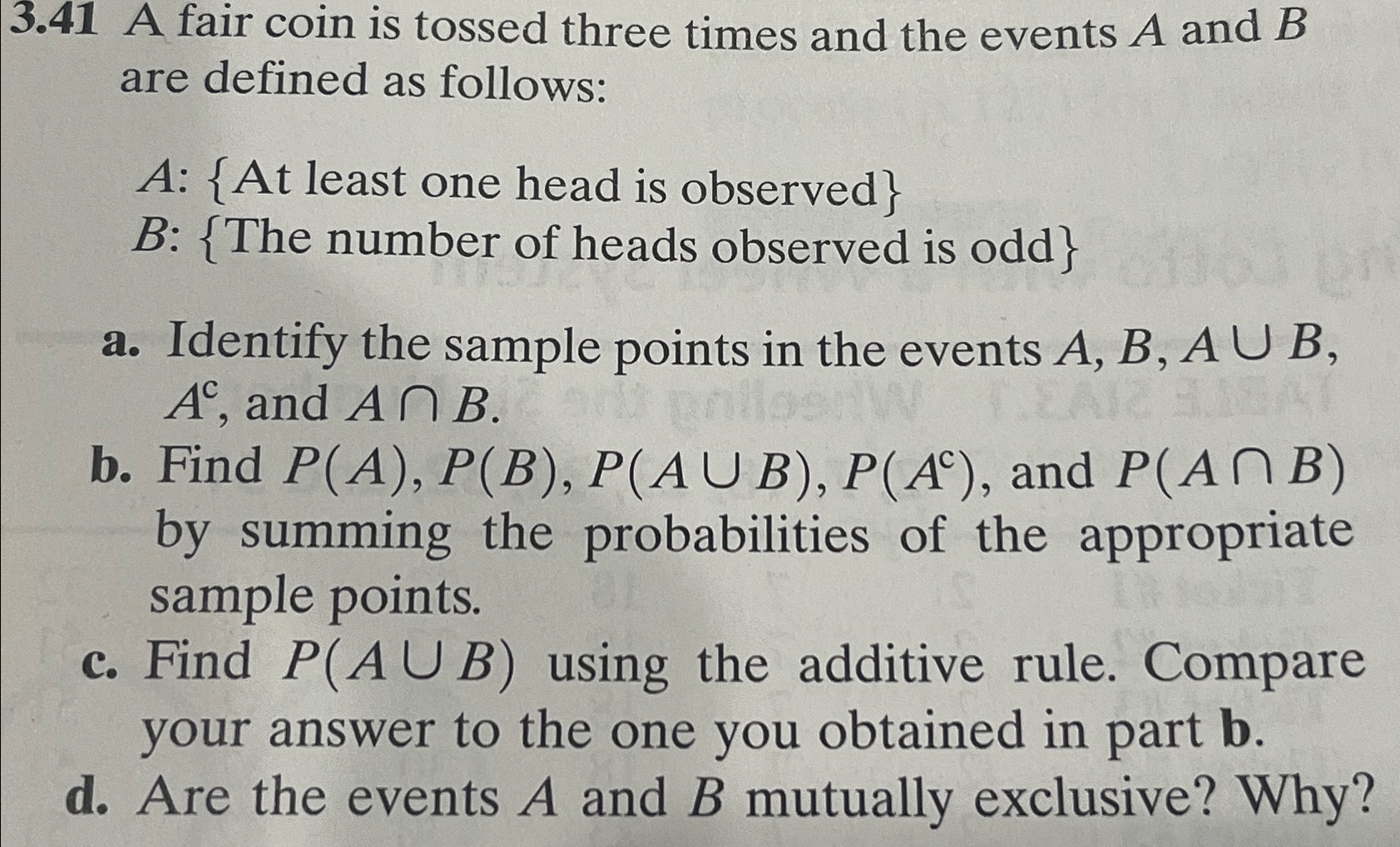 Solved 3.41 ﻿A fair coin is tossed three times and the | Chegg.com