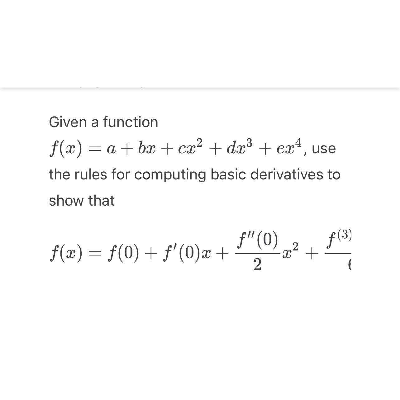 Solved Given a functionf(x)=a+bx+cx2+dx3+ex4, ﻿use the rules | Chegg.com
