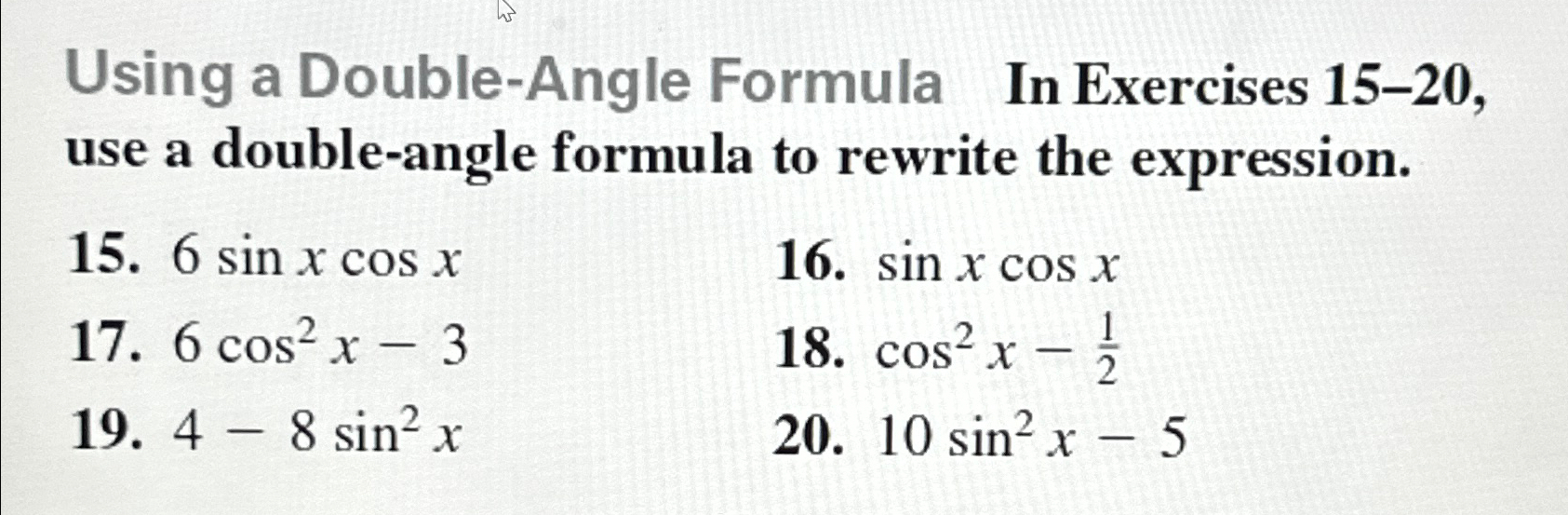 Solved Using a Double-Angle Formula In Exercises 15-20, ﻿use | Chegg.com