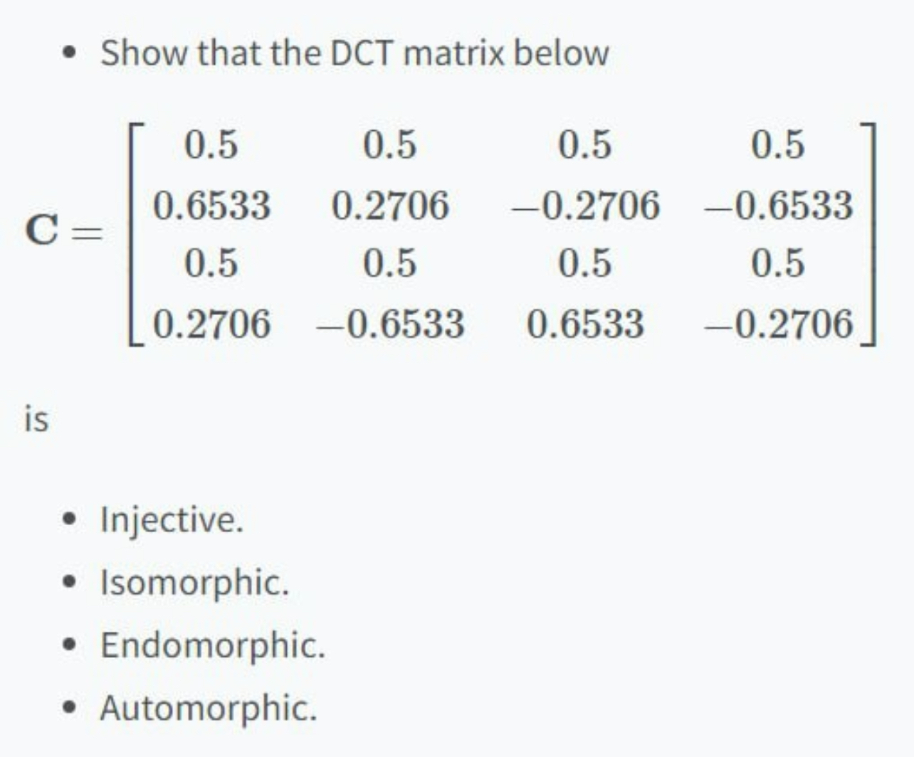 Solved Show that the DCT matrix | Chegg.com