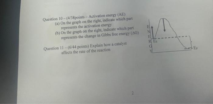 Solved Question 10 - (4/38points - Activation energy (AE) | Chegg.com
