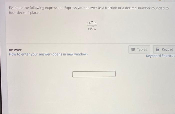 Solved Evaluate the following expression. Express your | Chegg.com