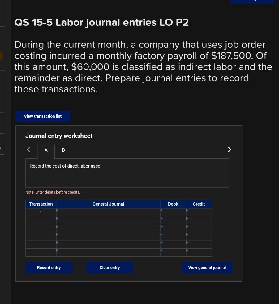 Solved QS 15-5 Labor journal entries LO P2 During the | Chegg.com