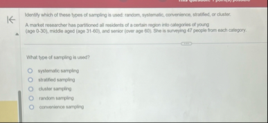 Solved Identify which of these types of sampling is used: | Chegg.com