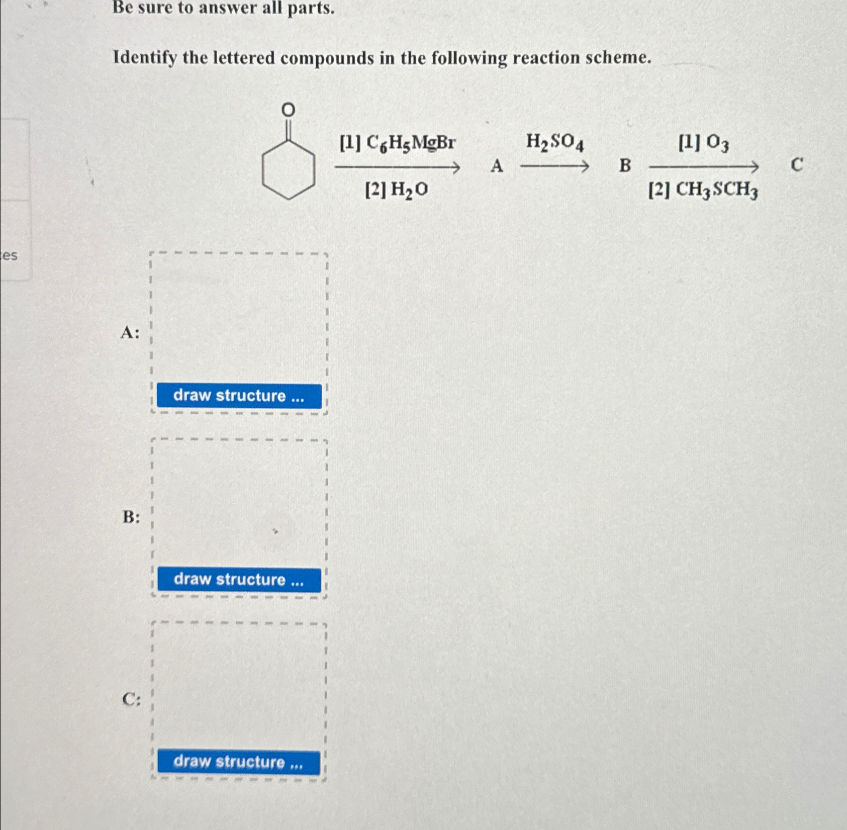 Solved Identify the lettered compounds | Chegg.com Solved Identify the lettered compounds | Chegg.com