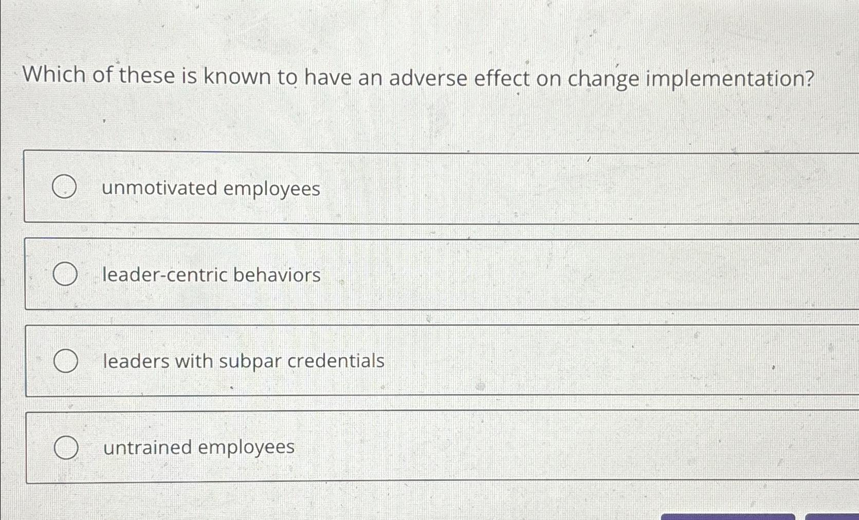Solved Which of these is known to have an adverse effect on | Chegg.com