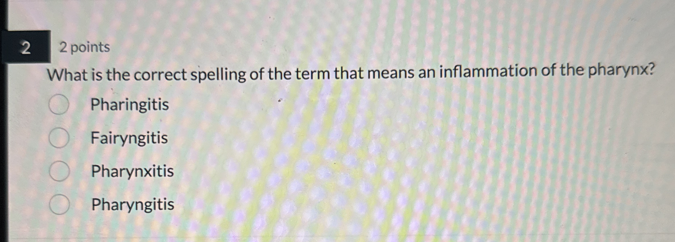 Solved 22 ﻿pointsWhat is the correct spelling of the term | Chegg.com