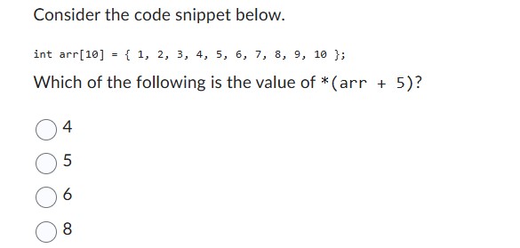 Solved Consider the code snippet below.int | Chegg.com
