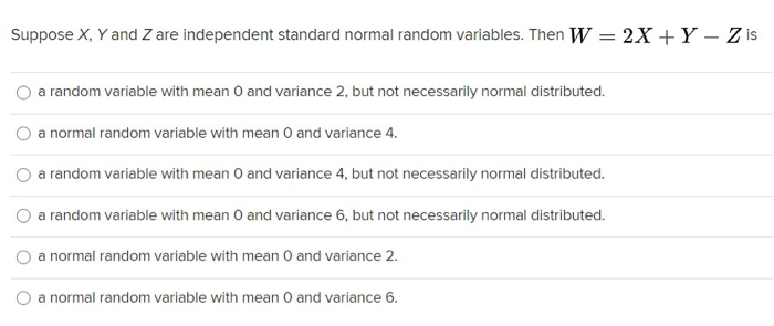 Solved Suppose X, Y and Z are independent standard normal | Chegg.com