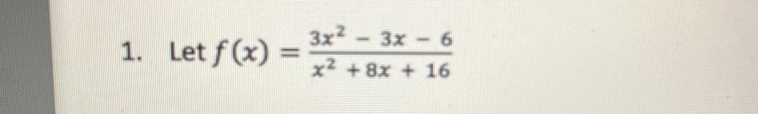 Solved Let f(x)=3x2-3x-6x2+8x+16 ﻿ Find wquation | Chegg.com